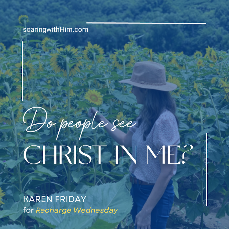 Do People See Jesus in Me? {Recharge Wednesday LINKUP} - Soaring with ...